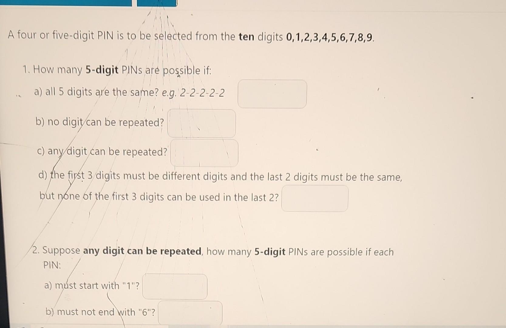Solved four or five-digit PIN is to be selected from the ten | Chegg.com