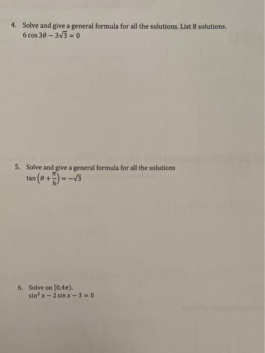 Solved 4. Solve and give a general formula for all the | Chegg.com
