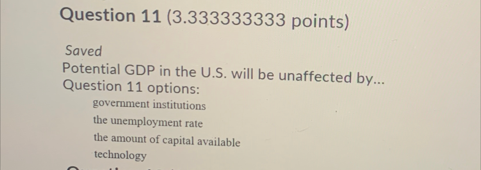 Solved Question 11 (3.333333333 points)SavedPotential GDP | Chegg.com Solved Question 11 (3.333333333 points)SavedPotential GDP | Chegg.com