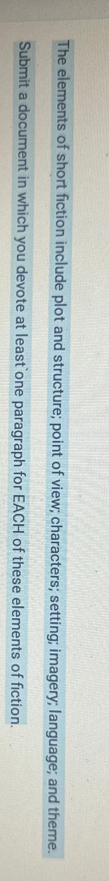 The elements of short fiction include plot and | Chegg.com