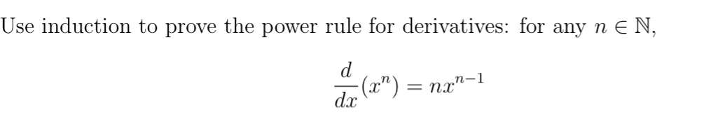 Solved Use induction to prove the power rule for | Chegg.com