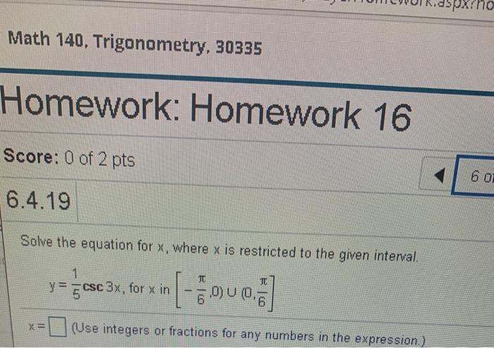 Solved spx?ho Math 140, Trigonometry, 30335 Homework: | Chegg.com