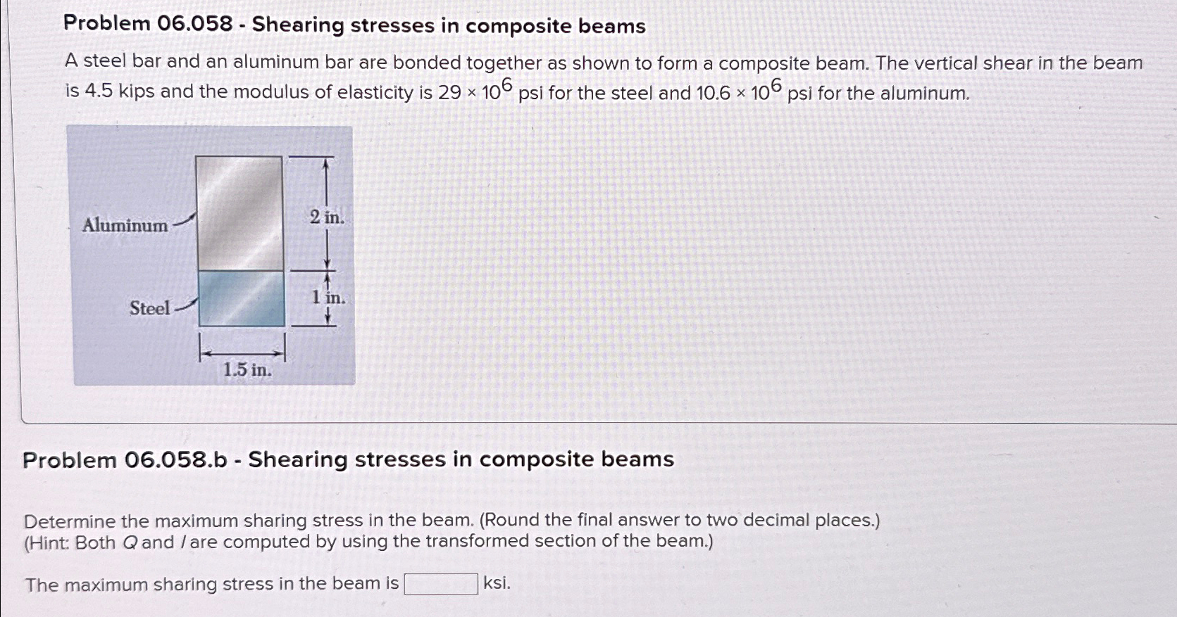 Solved Problem 06.058 - ﻿Shearing stresses in composite | Chegg.com