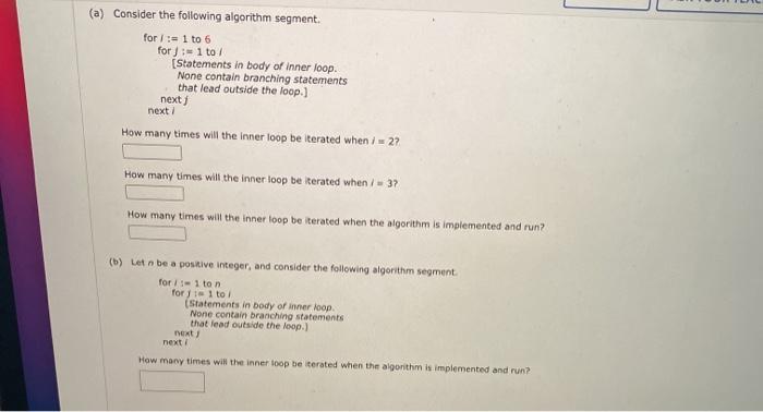 Solved (a) Consider the following algorithm segment: for | Chegg.com