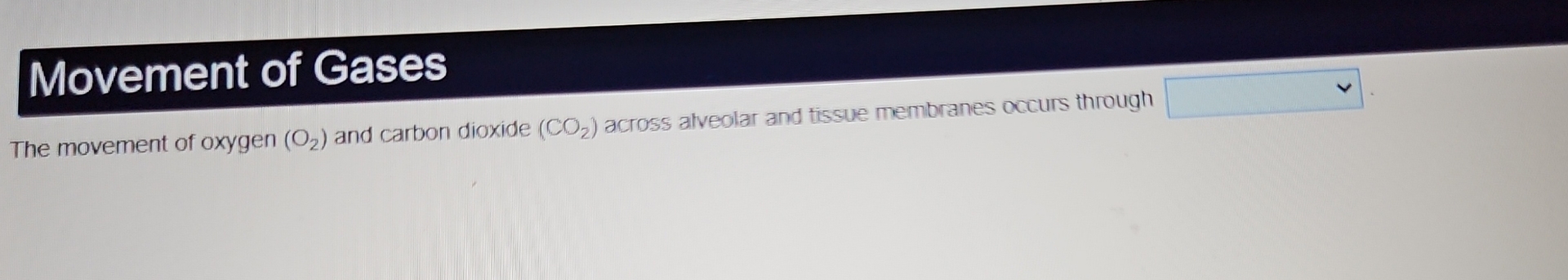 Solved Movement of GasesThe movement of oxygen (O2) ﻿and | Chegg.com
