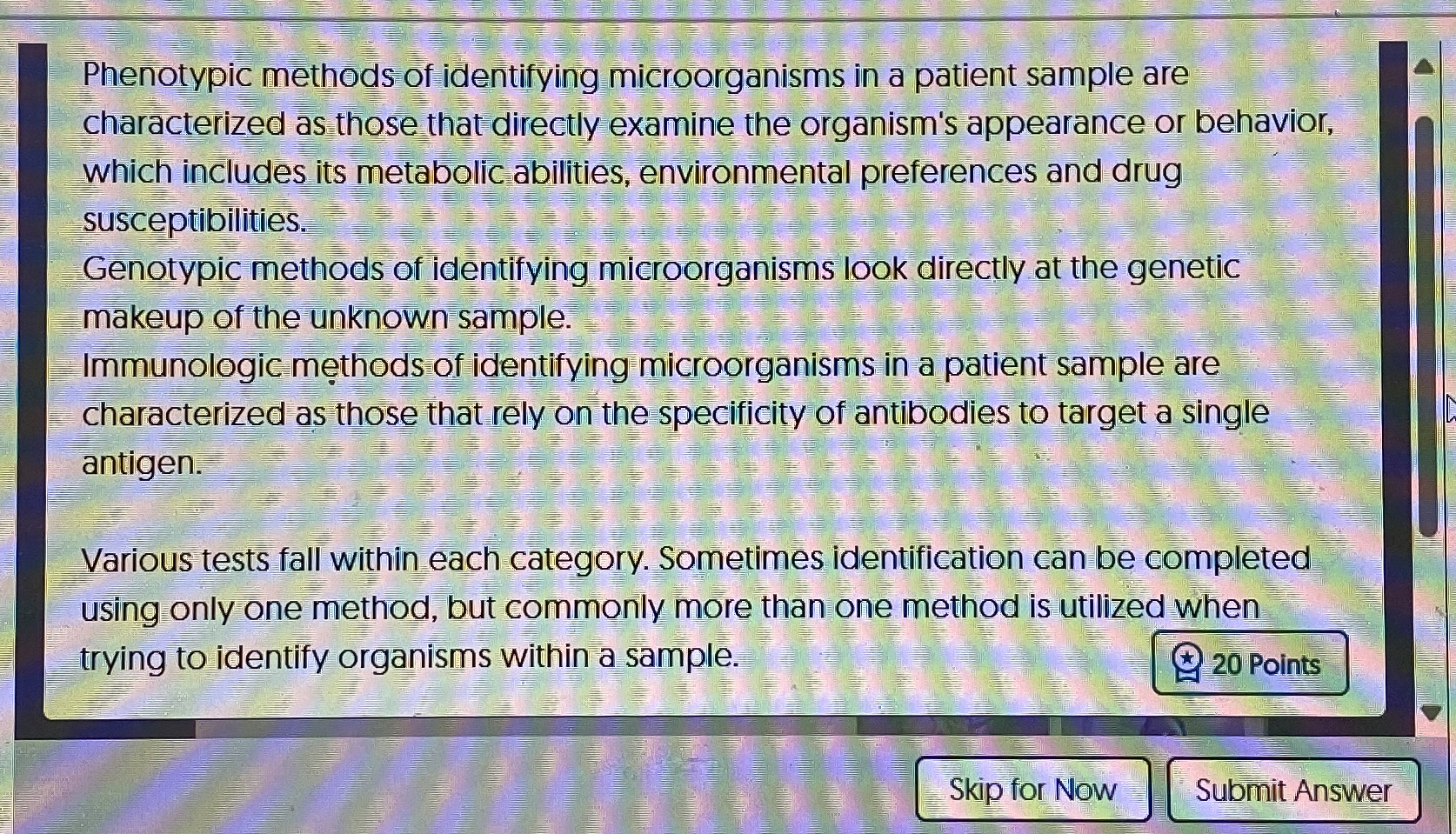 Solved Phenotypic methods of identifying microorganisms in a | Chegg.com