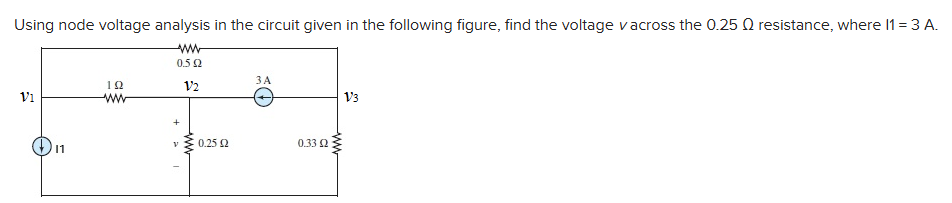Solved Using node voltage analysis in the circuit given in | Chegg.com