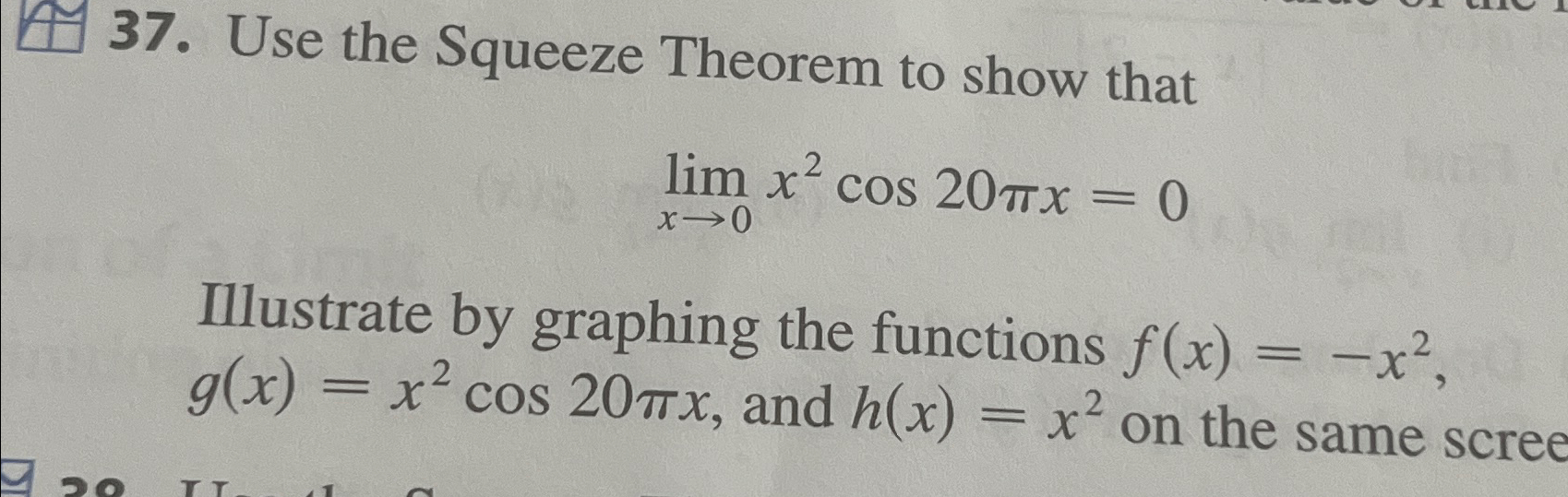 Solved Use the Squeeze Theorem to show | Chegg.com