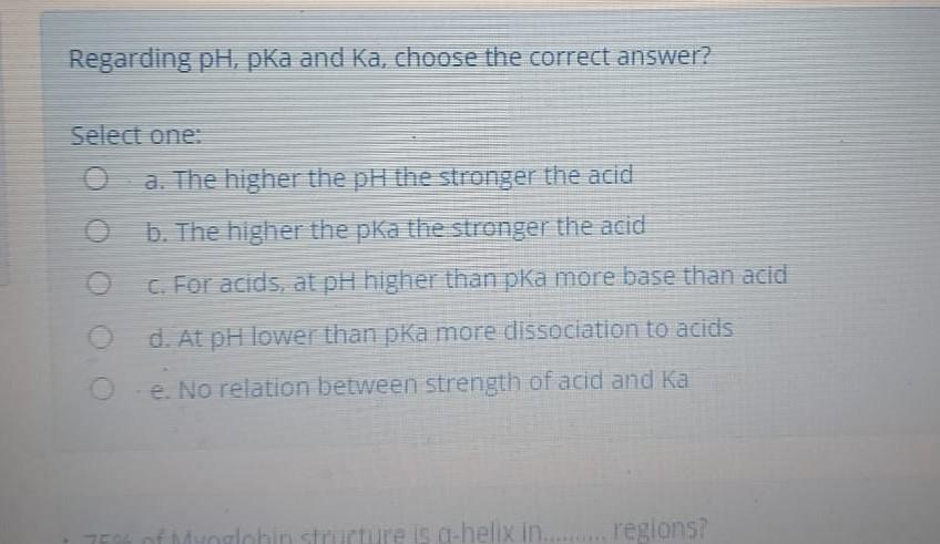 Solved Regarding pH, pka and Ka, choose the correct answer? | Chegg.com