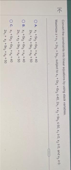Solved Convert the constraints into linear equations by | Chegg.com