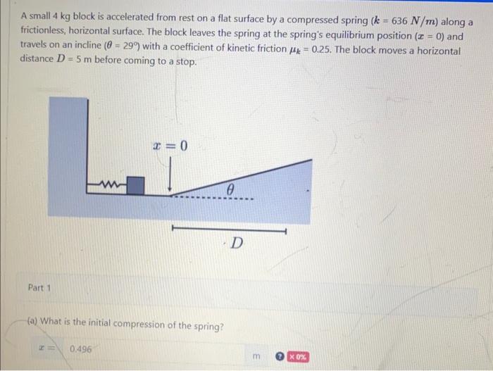 Solved A small 4 kg block is accelerated from rest on a flat | Chegg.com