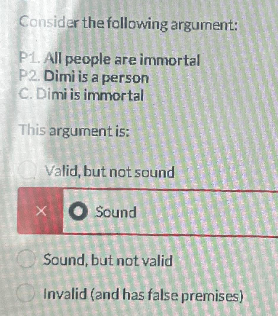 Solved Consider the following argument:P1. ﻿All people are | Chegg.com