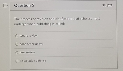 Solved Question 510 ﻿ptsThe process of revision and | Chegg.com