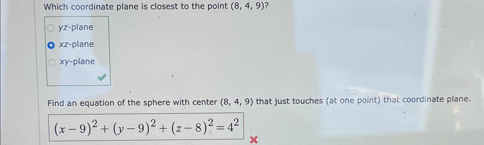 Solved Which coordinate plane is closest to the point | Chegg.com