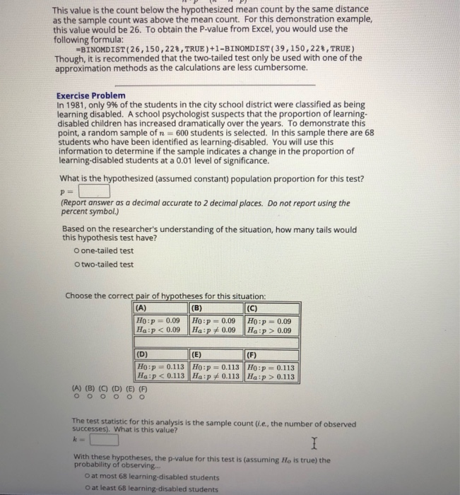 Solved When conducting a hypothesis test with a binomial | Chegg.com