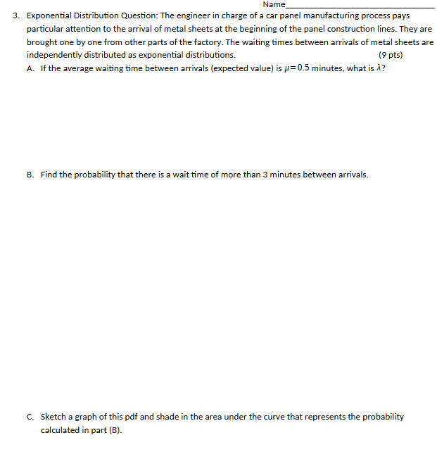 Solved NameExponential Distribution Question: The engineer | Chegg.com