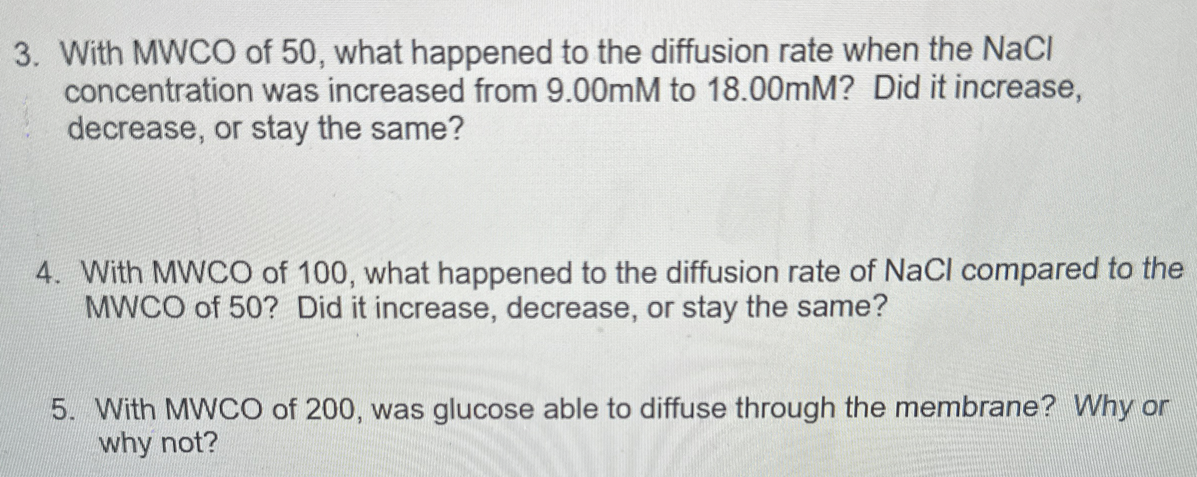 Solved With MWCO of 50 , ﻿what happened to the diffusion | Chegg.com