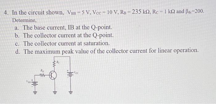 Solved 4. In the circuit shown, VbB = 5 V, Vcc - 10 V, RB = | Chegg.com