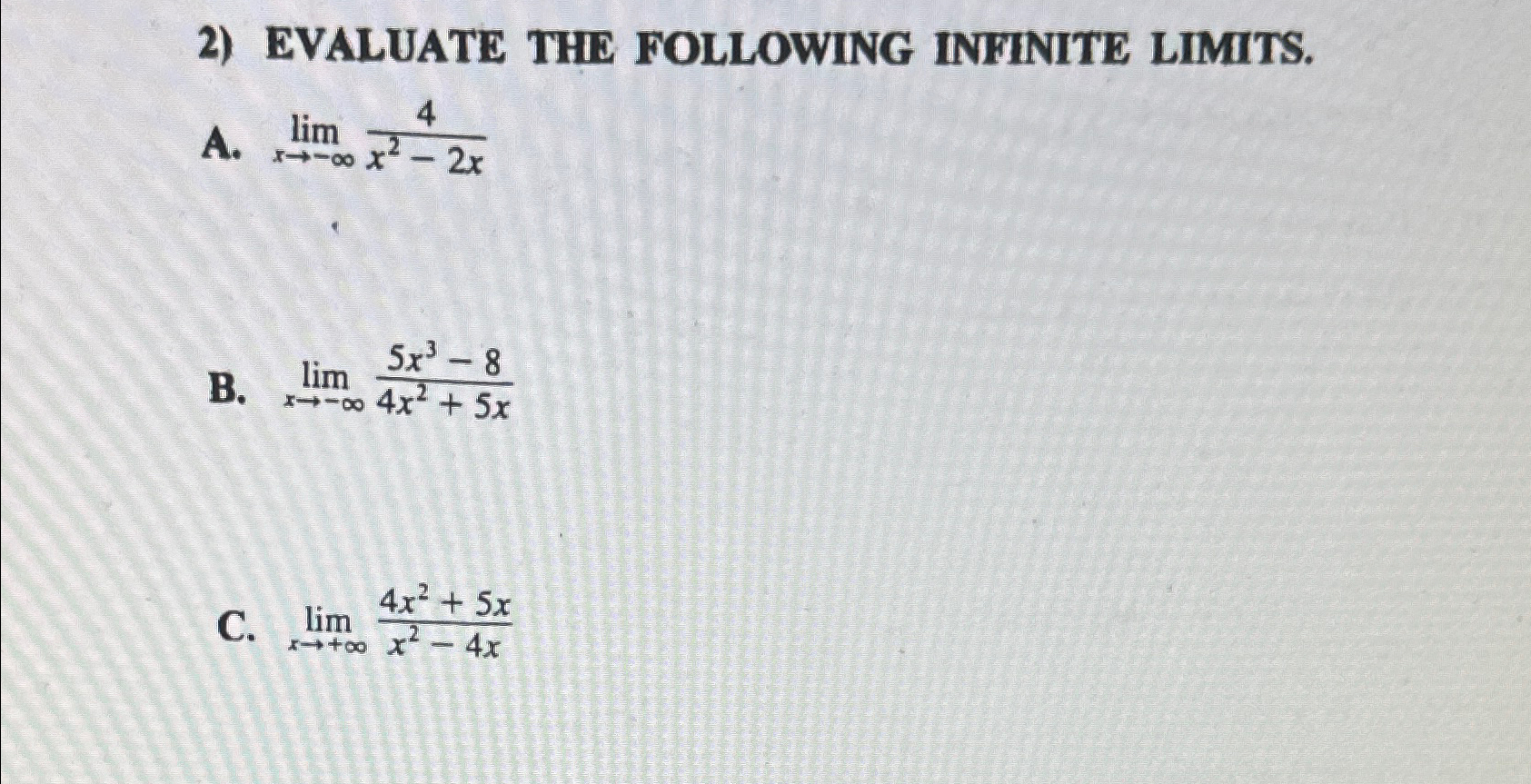 Solved EVALUATE THE FOLLOWING INFINITE | Chegg.com