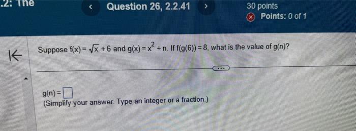 Solved Suppose f(x)=x+6 and g(x)=x2+n. If f(g(6))=8, what is | Chegg.com