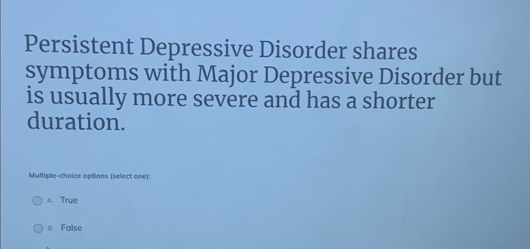 Solved Persistent Depressive Disorder shares symptoms with | Chegg.com