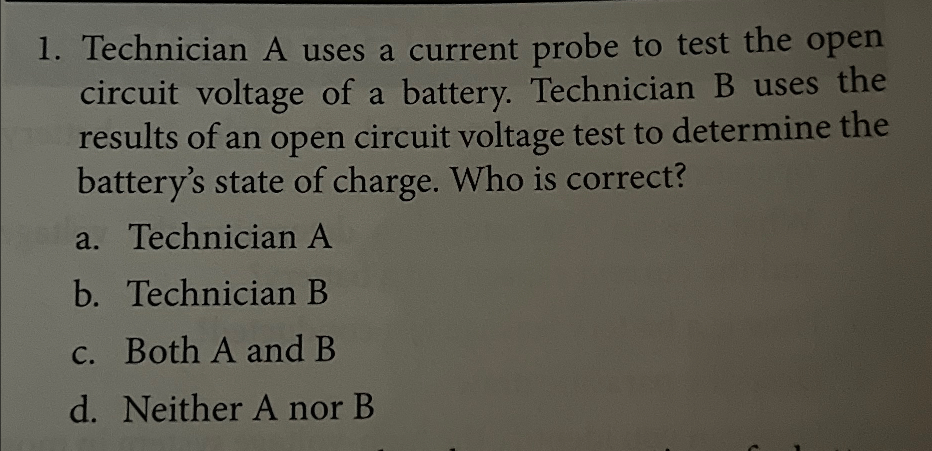 Solved Technician A uses a current probe to test the open | Chegg.com