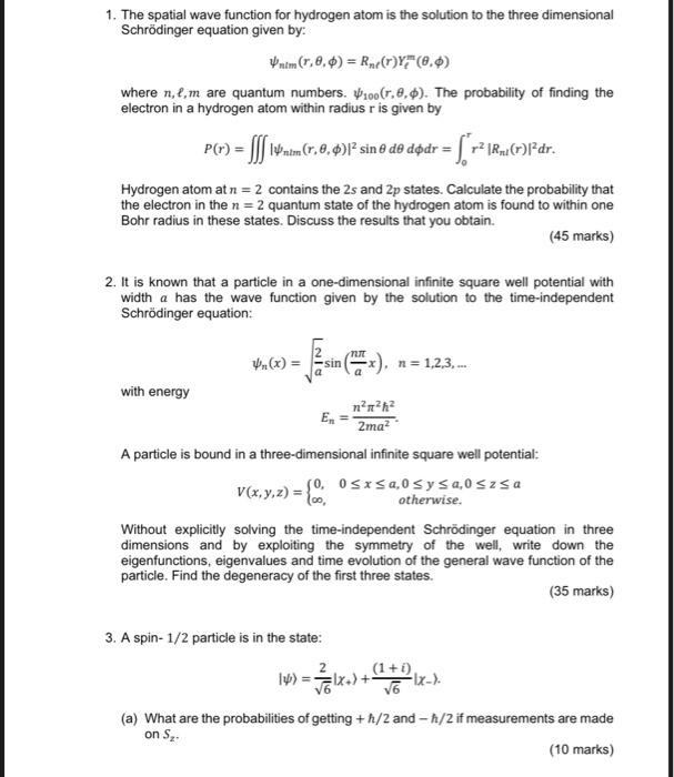 Solved 1. The spatial wave function for hydrogen atom is the | Chegg.com