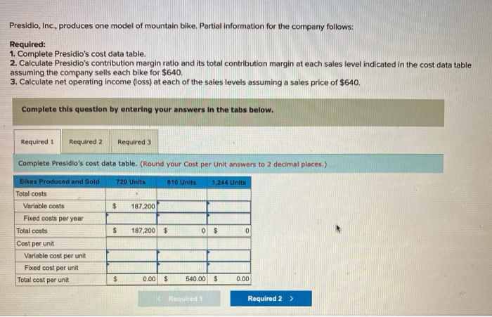 Solved Presidio, Inc, produces one model of mountain bike. | Chegg.com