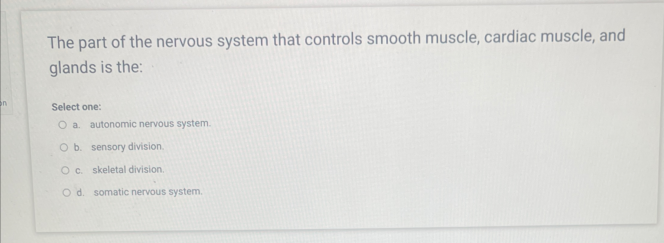 Solved The part of the nervous system that controls smooth | Chegg.com