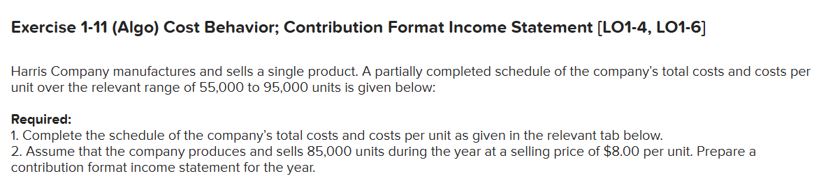 Solved Exercise 1-11 (Algo) ﻿Cost Behavior; Contribution | Chegg.com