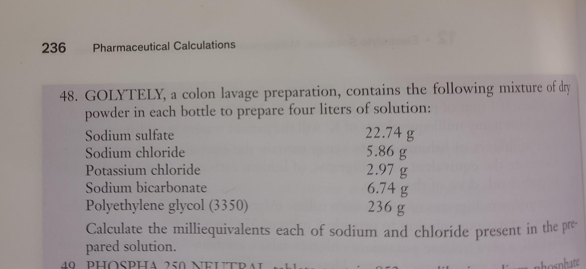 Solved 48. GOLYTELY, a colon lavage preparation, contains | Chegg.com