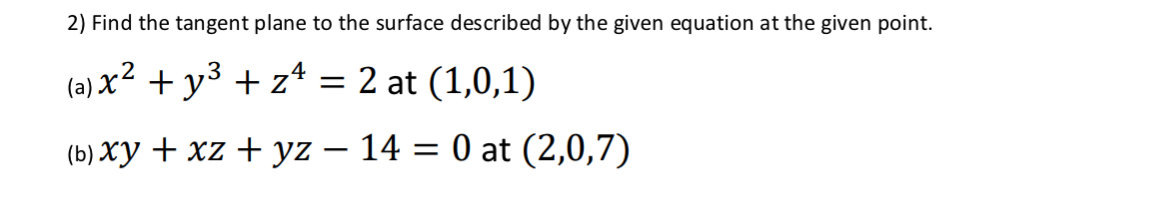 Solved Find the tangent plane to the surface described by | Chegg.com
