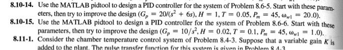 Solved 8.10-14. Use the MATLAB pidtool to design a PID | Chegg.com