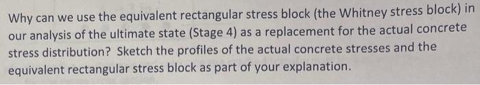 Solved Why can we use the equivalent rectangular stress | Chegg.com