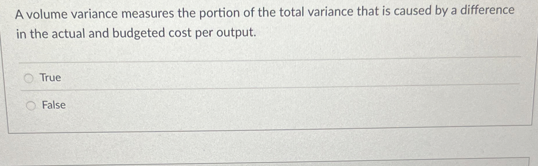 Solved A volume variance measures the portion of the total | Chegg.com