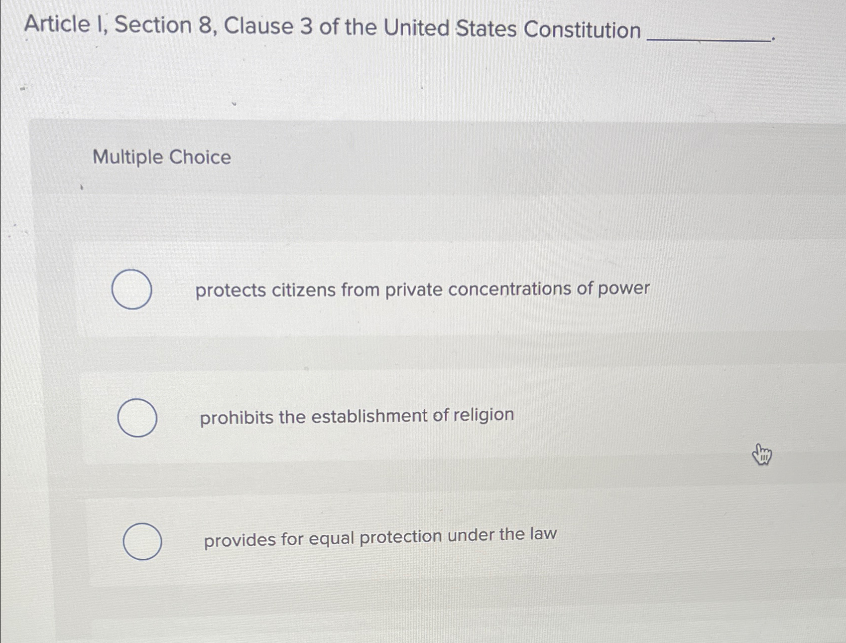 Solved Article I, Section 8, ﻿Clause 3 ﻿of the United States | Chegg.com