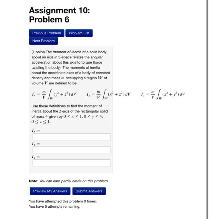Solved Assignment 10 Problem 6 Previous Problem Problem 7482