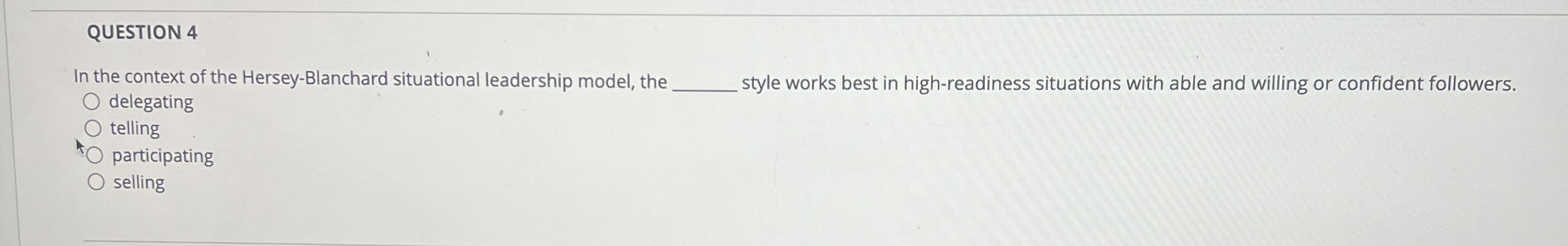 Solved QUESTION 4In the context of the Hersey-Blanchard | Chegg.com