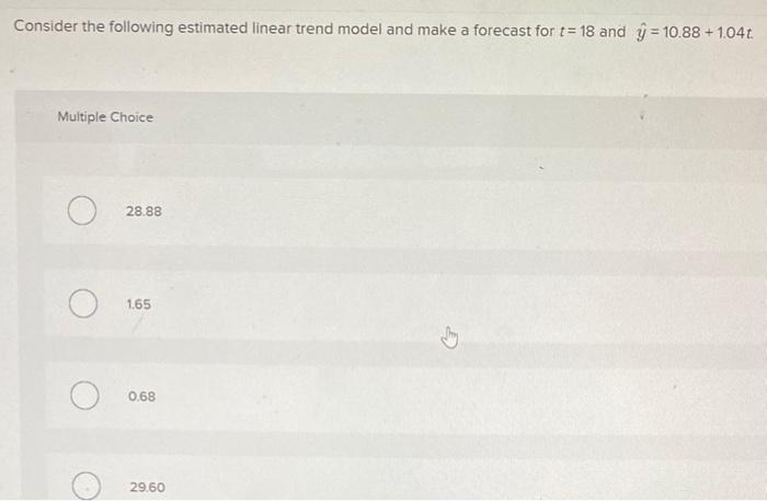 Solved Consider the following estimated linear trend model | Chegg.com