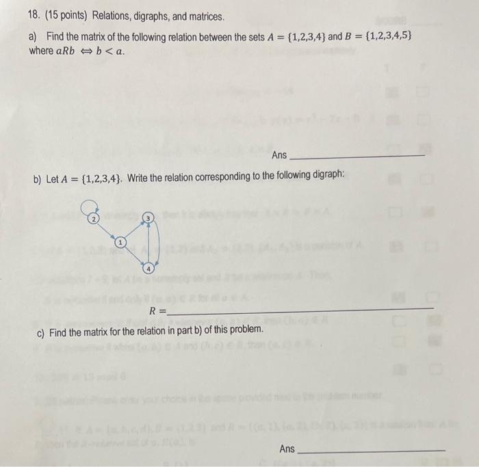 Solved 18. (15 points) Relations, digraphs, and matrices. a) | Chegg.com