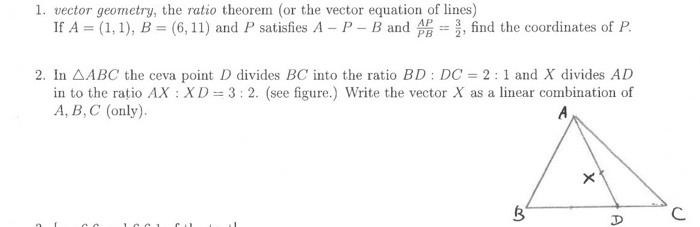 Solved 1. vector geometry, the ratio theorem (or the vector | Chegg.com