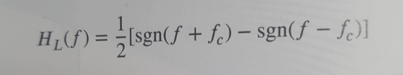 Solved HL(f)=12[sgn(f+fc)-sgn(f-fc)]this is transfer | Chegg.com