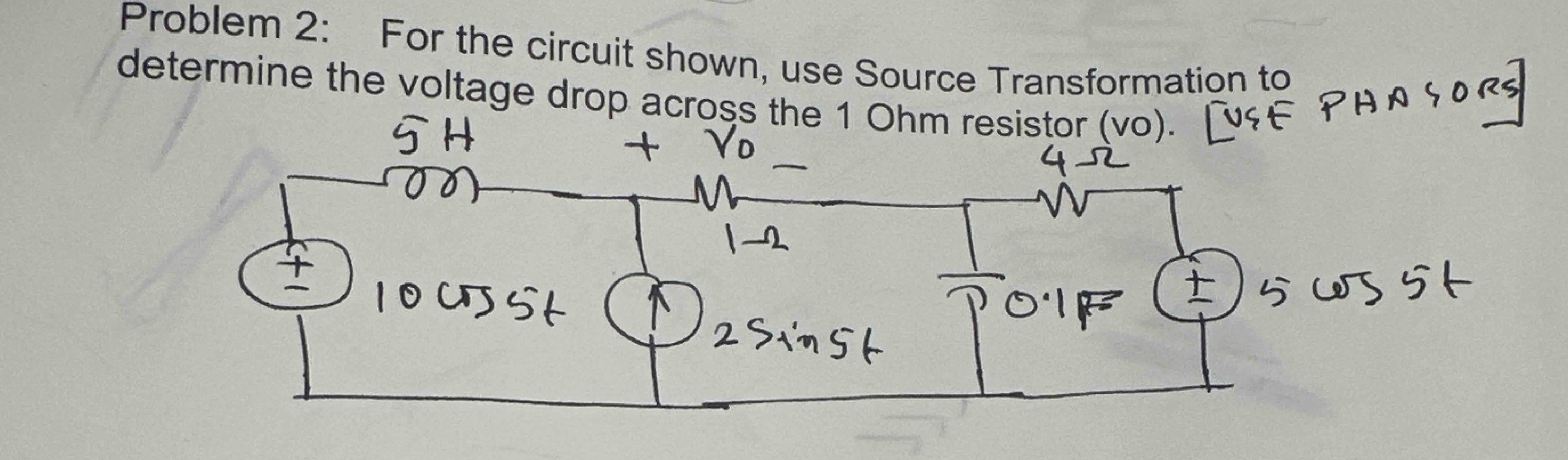 Problem 2: For the circuit shown, use Source | Chegg.com