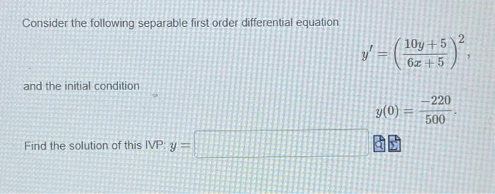 Solved Consider The Following Separable First Order