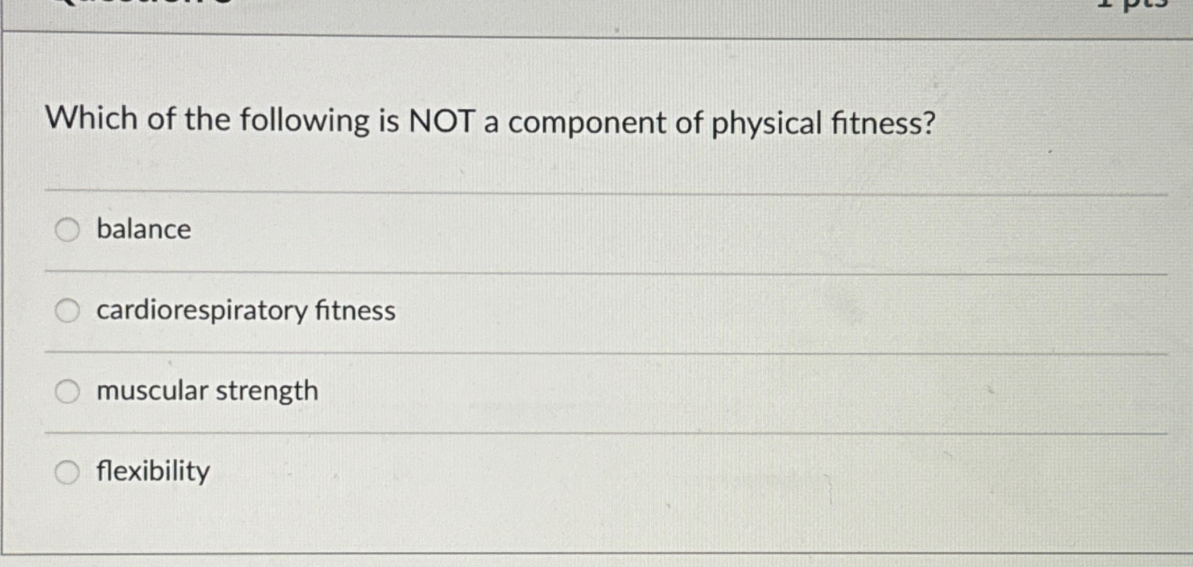 Solved Which of the following is NOT a component of physical | Chegg.com