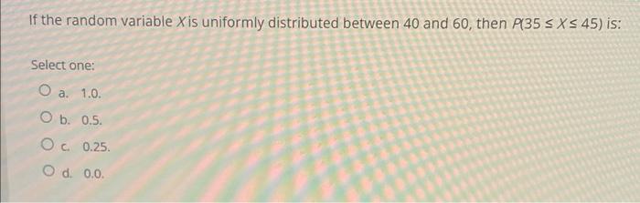 Solved If the random variable X is uniformly distributed | Chegg.com