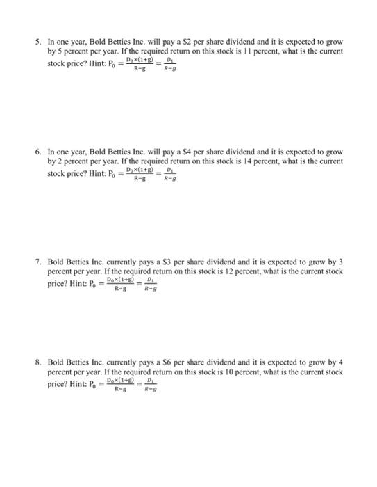 Solved 5 In One Year Bold Betties Inc Will Pay A 2 Per 