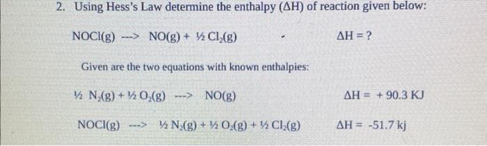 Solved 5. Using Hess's Law determine the enthalpy (ΔH) of | Chegg.com