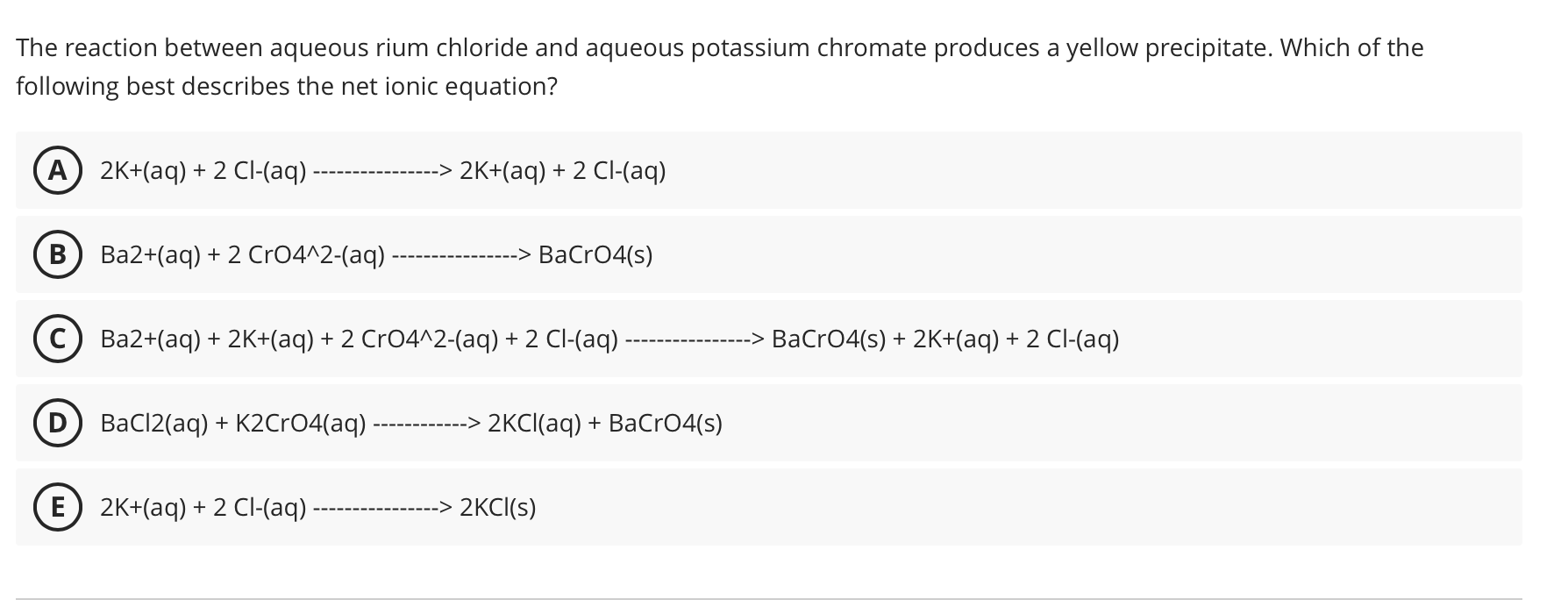 Solved The reaction between aqueous rium chloride and | Chegg.com