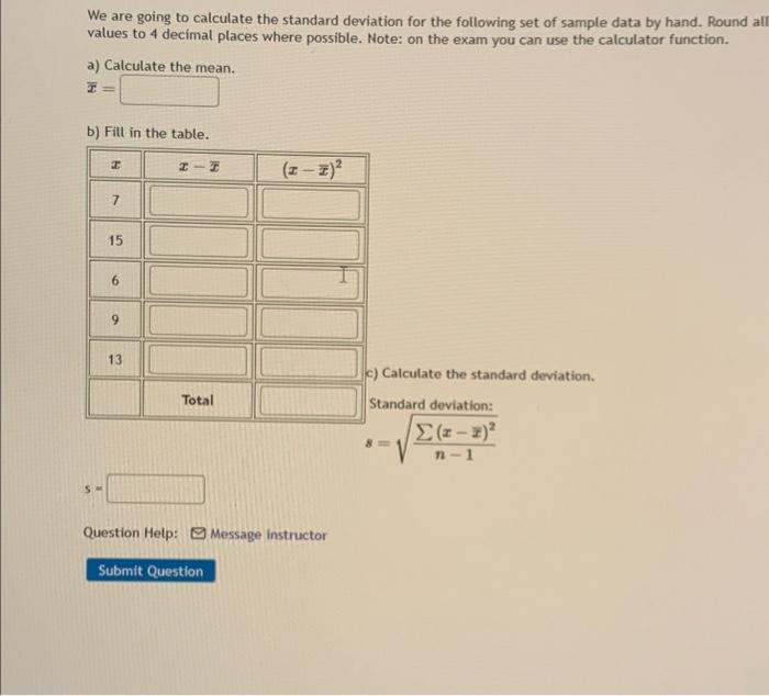 We are going to calculate the standard deviation for | Chegg.com